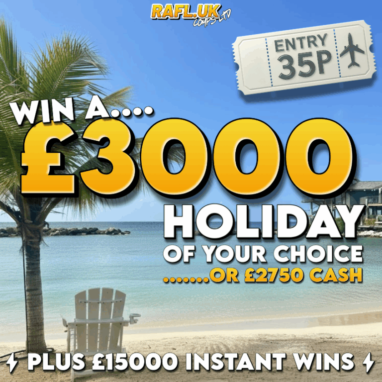 £3000 Holiday or £2750 Cash - RAFL UK Comps